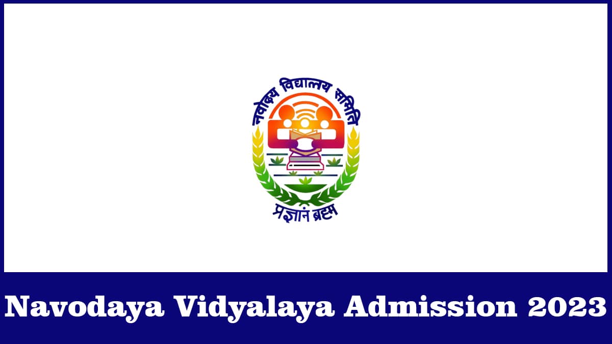 Navodaya Vidyalaya Admission 2024-25 (Exam Date Released) Navodaya Vidyalaya Admission 2024-25 (Exam Date Released)